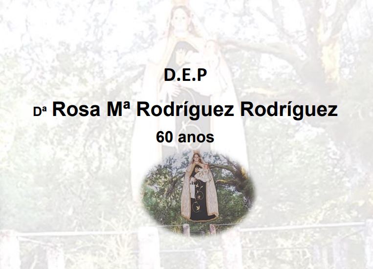 Falecemento de Dª Rosa Mª Rodríguez Rodríguez - 60 anos - BadalNovas